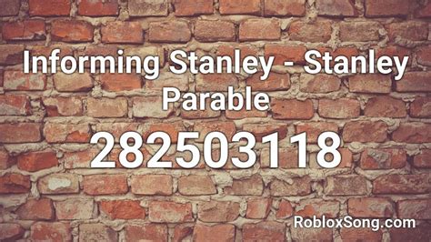 Informing Stanley Stanley Parable Roblox Id Roblox Music Codes