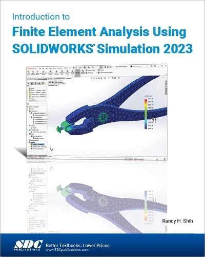 Randy H Shih Introduction To Finite Element Analysis Using Solidworks S Poche Eur 13401