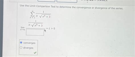Use The Limit Comparison Test To Determine The