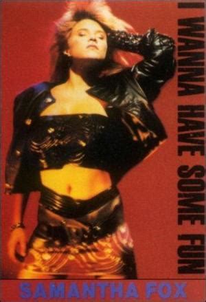Samantha Fox I Wanna Have Some Fun Music Video 1988 Filmaffinity