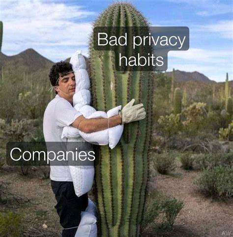 Saw This Data Privacy Meme And Couldnt Agree More Your Take Athif