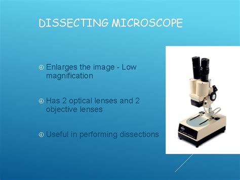 Tools Of Biology Dissecting Microscope Compound Microscope Electron