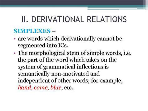 Derivation Lecture 9 Derivation I Derivational Structure