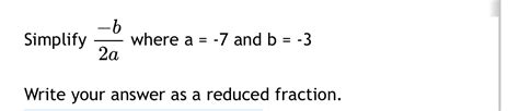 solved simplify b2a ﻿where a 7 ﻿and b 3write your answer