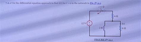 Solved 7 2 1 Use The Differential Equation Approach To Find