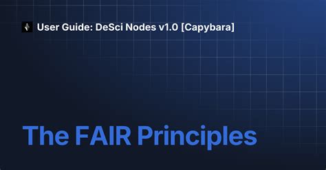 the fair principles user guide desci nodes v1 0 [capybara]