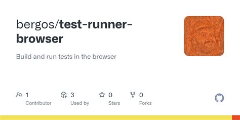 GitHub Bergos Test Runner Browser Build And Run Tests In The Browser