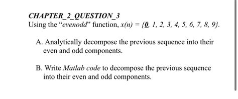 Solved Chapter2question3 Using The “evenodd Function