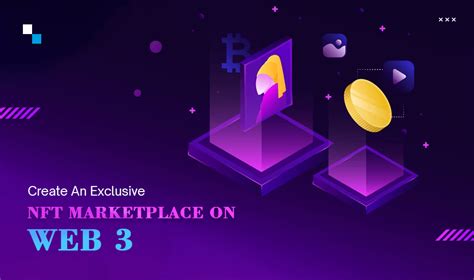 A Detailed Talk About Web 3 Nft Marketplace Development