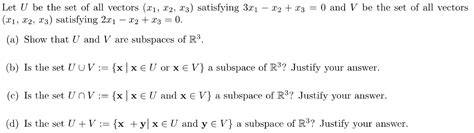 solved let u ﻿be the set of all vectors x1 x2 x3