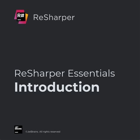 ReSharper Essentials JetBrains Guide