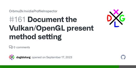 Document The Vulkan Opengl Present Method Setting · Issue 161 · Orbmu2k Nvidiaprofileinspector