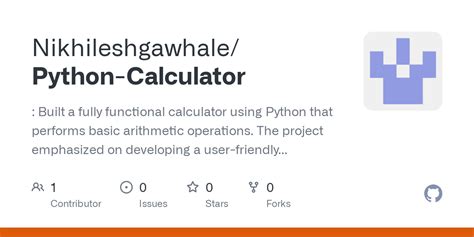 Github Nikhileshgawhalepython Calculator Built A Fully Functional Calculator Using Python