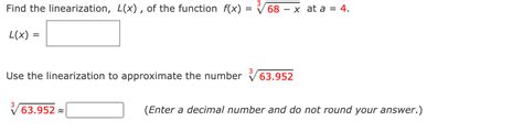 Solved Find The Linearization L X Of The Function