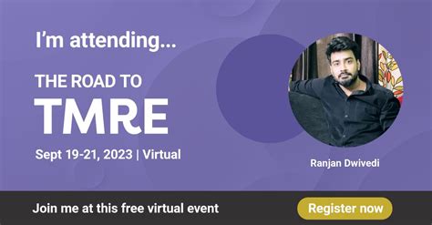 Ranjan Dwivedi On Linkedin Road To Tmre
