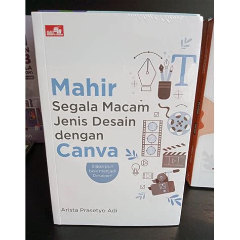 Jual Mahir Segala Macam Jenis Desain Dengan Canva Oleh Arista Prasetyo
