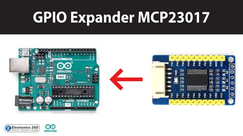 Interfacing Gpio Expander Mcp23017 With Arduino Electronics 360