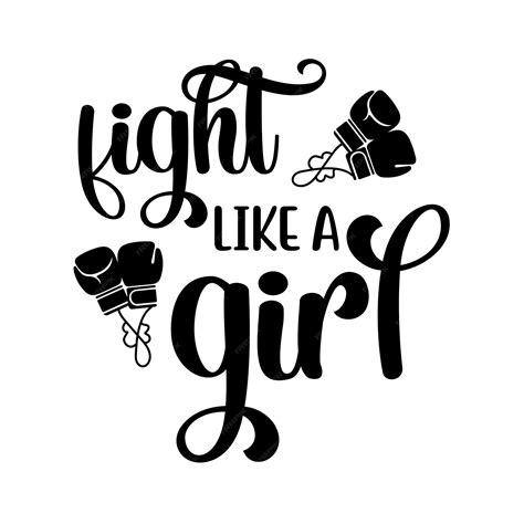 Premium Vector A Quote About Boxing And Fight Like A Girl