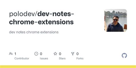 GitHub Polodev Dev Notes Chrome Extensions Dev Notes Chrome Extensions