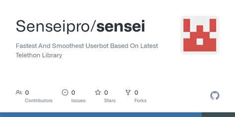 Github Senseipro Sensei Fastest And Smoothest Userbot Based On Latest Telethon Library