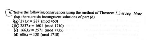 Solved Solve The Following Congruences Using The Method Of Chegg