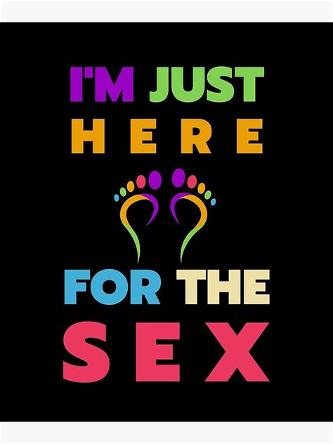 Im Just Here For The Sex Gender Reveal T Shirt Poster For Sale By Ai
