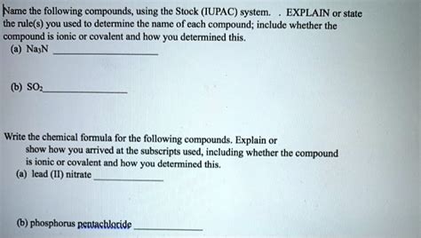 Solved Name The Following Compounds Using The Stock Iupac System Explain Or State The Rule