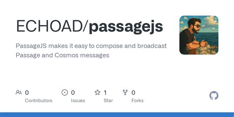 GitHub ECHOAD Passagejs PassageJS Makes It Easy To Compose And Broadcast Passage And Cosmos