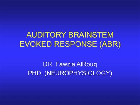 Auditory Brainstem Evoked Response Abrppt