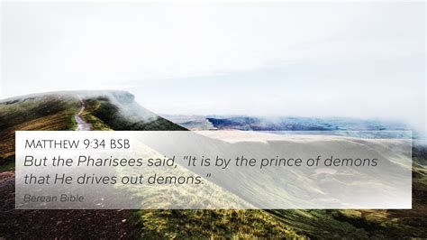 Matthew 9 34 Bsb 4k Wallpaper But The Pharisees Said “it Is By The Prince Of