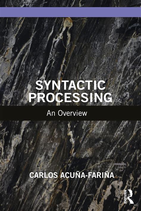 Syntactic Processing An Overview Kindle Edition By Acuña Fariña