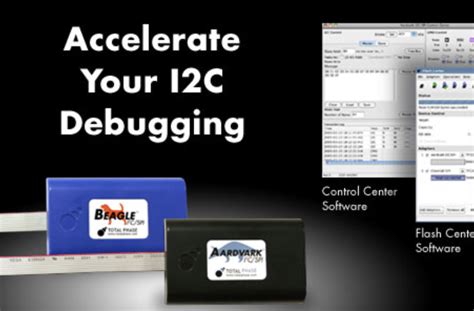 Debug And Test Your I2c System Using I2c Tools Total Phase