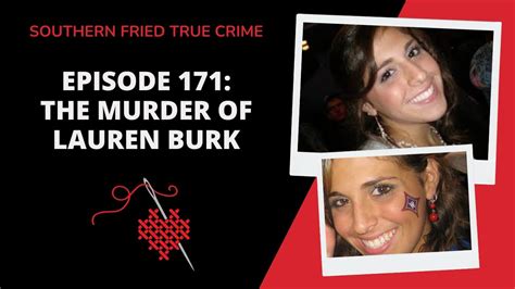 Episode 171 The Murder Of Lauren Burk Youtube