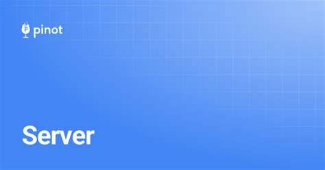 server apache pinot docs