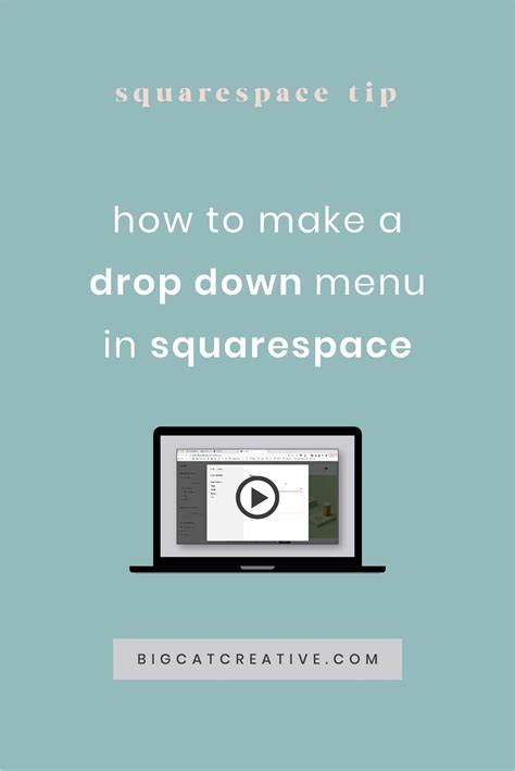 How To Add A Drop Down Menu In Squarespace — Big Cat Creative Squarespace Templates And Resources