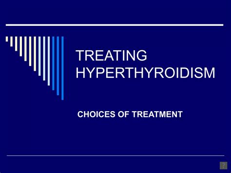Treating Hyperthyroidism Ppt