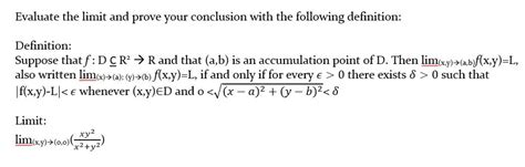 Solved Evaluate The Limit And Prove Your Conclusion With The Chegg
