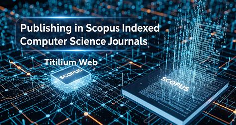 Publishing In Scopus Indexed Computer Science Journals