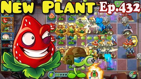 Plants Vs Zombies 2 China New Plant Strawburst Ep432 Youtube