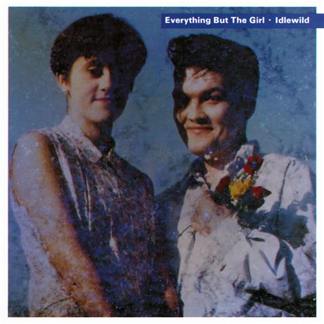 Idlewild Album By Everything But The Girl Spotify