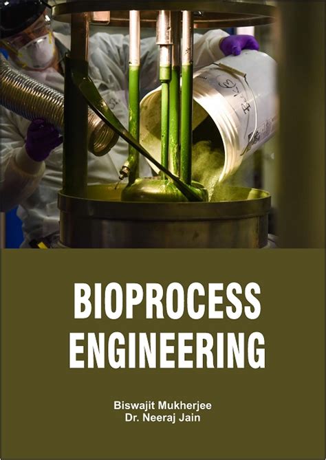 Bioprocess Engineering Wisdom Press