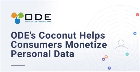 Odes Coconut Helps Consumers Monetize Personal Data To Increase Earnings And Pay Down Debt