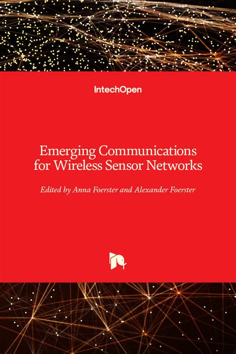 Wireless Sensor Networks From Application Specific To Modular Design Intechopen