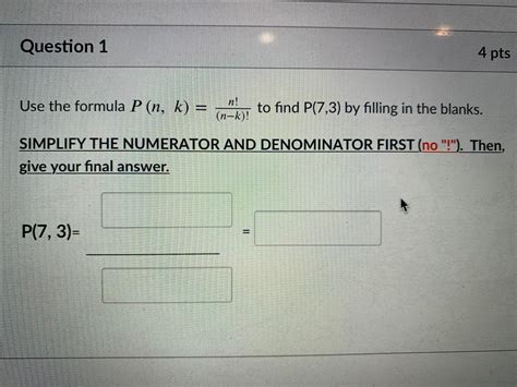 Solved Question 1 4 Pts Use The Formula P N K On Ko To Chegg Com