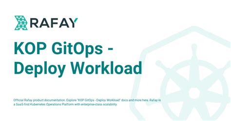 Kop Gitops Deploy Workload Rafay Product Documentation