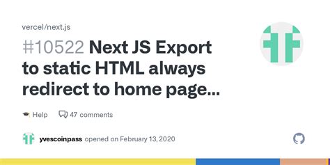 Next Js Export To Static Html Always Redirect To Home Page “” If Page