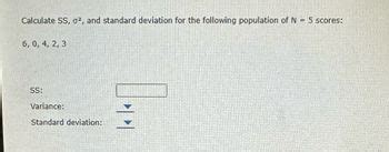 Answered Calculate SS 0² and standard deviation for the following population of N 5 scores