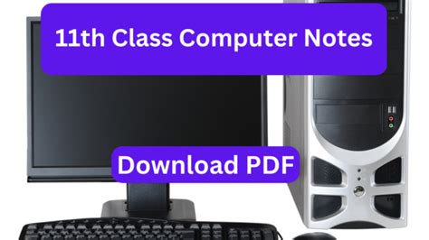 Guide To 11th Class Computer Science Notes Download Now