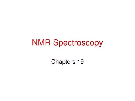 PPT Understanding Peak Shifts In NMR Spectroscopy PowerPoint Presentation ID 2729819