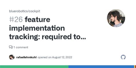 Feature Implementation Tracking Required To Start Issue 26